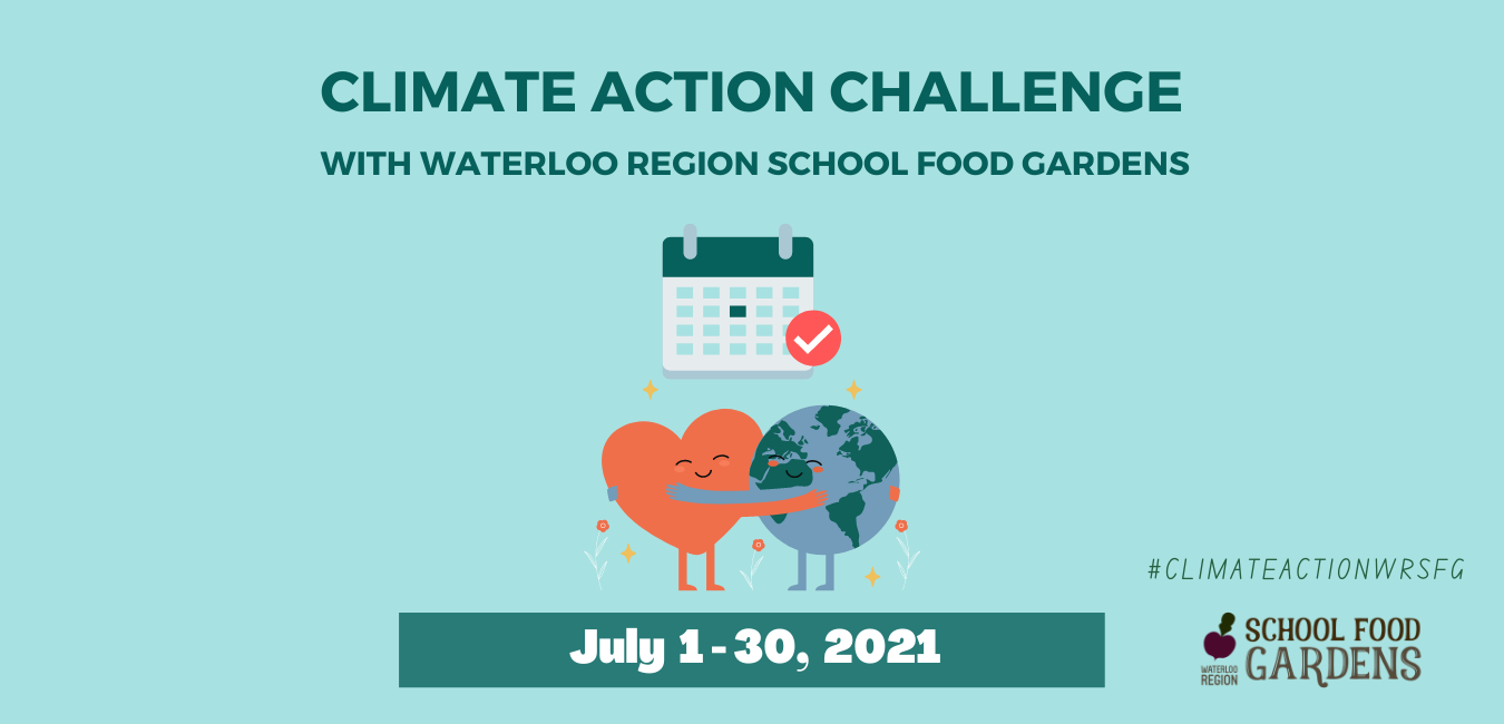 Climate Action Challenge 2021 | Waterloo Region School Food Gardens